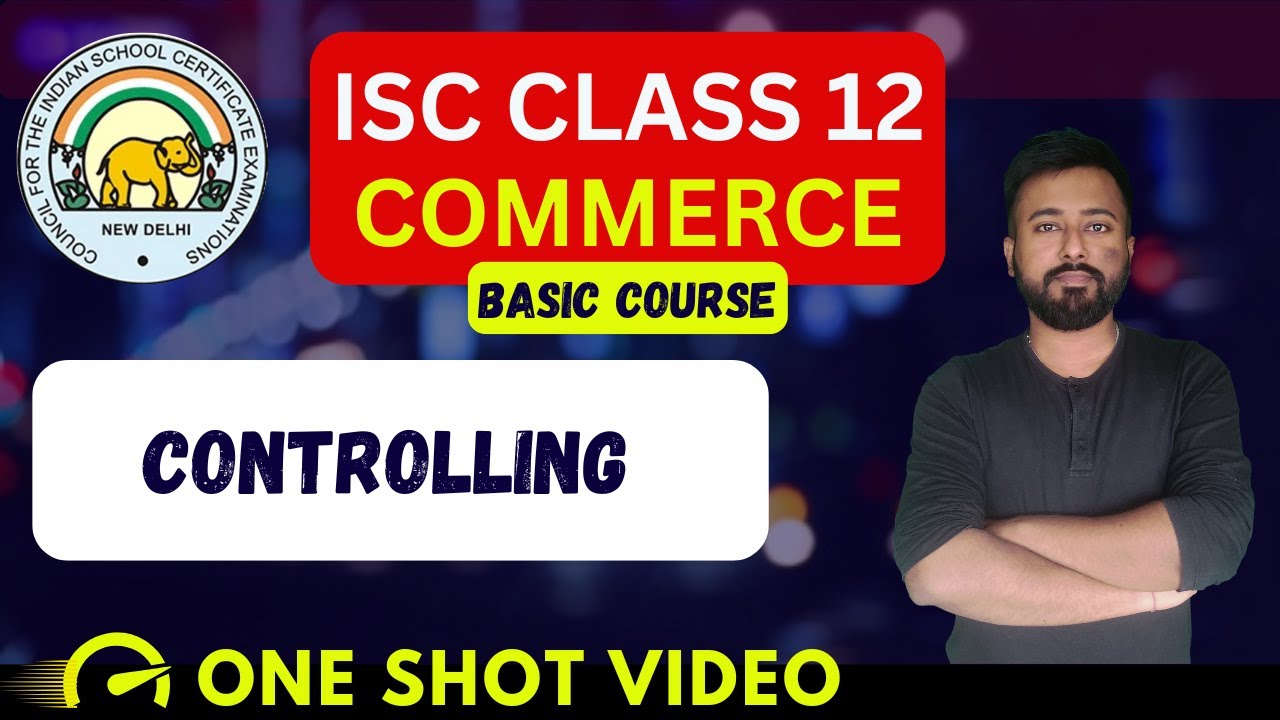 Controlling | [ISC Commerce Class 12] | ISC Commerce Chapter 12 - YouTube