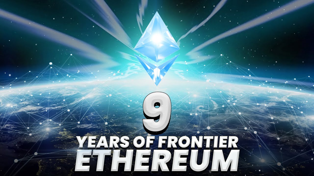 Celebrating 9 Years of Ethereum Frontier: The Evolution of ...