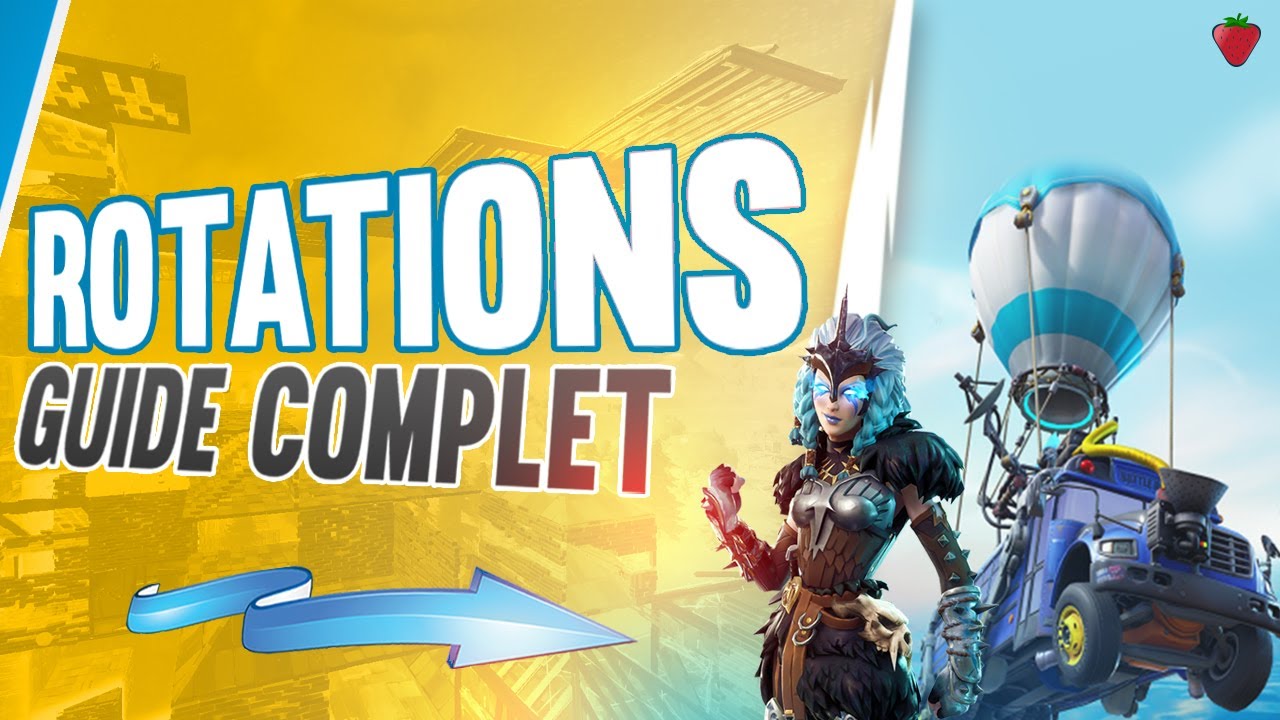 FAIRE DES BONNES ROTATIONS DANS LA NOUVELLE SAISON DE FORTNITE - GUIDE ...
