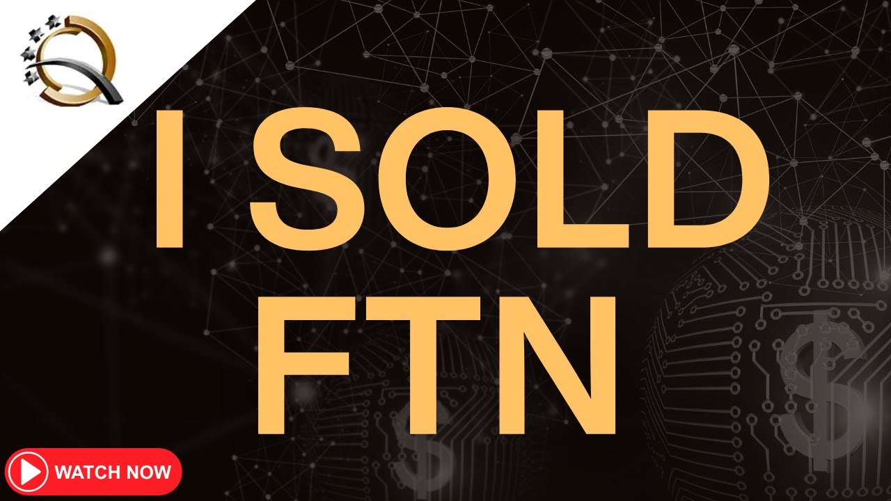 I Sold FTN! - Reasons & Transaction Breakdown| Financial 15 Split - YouTube