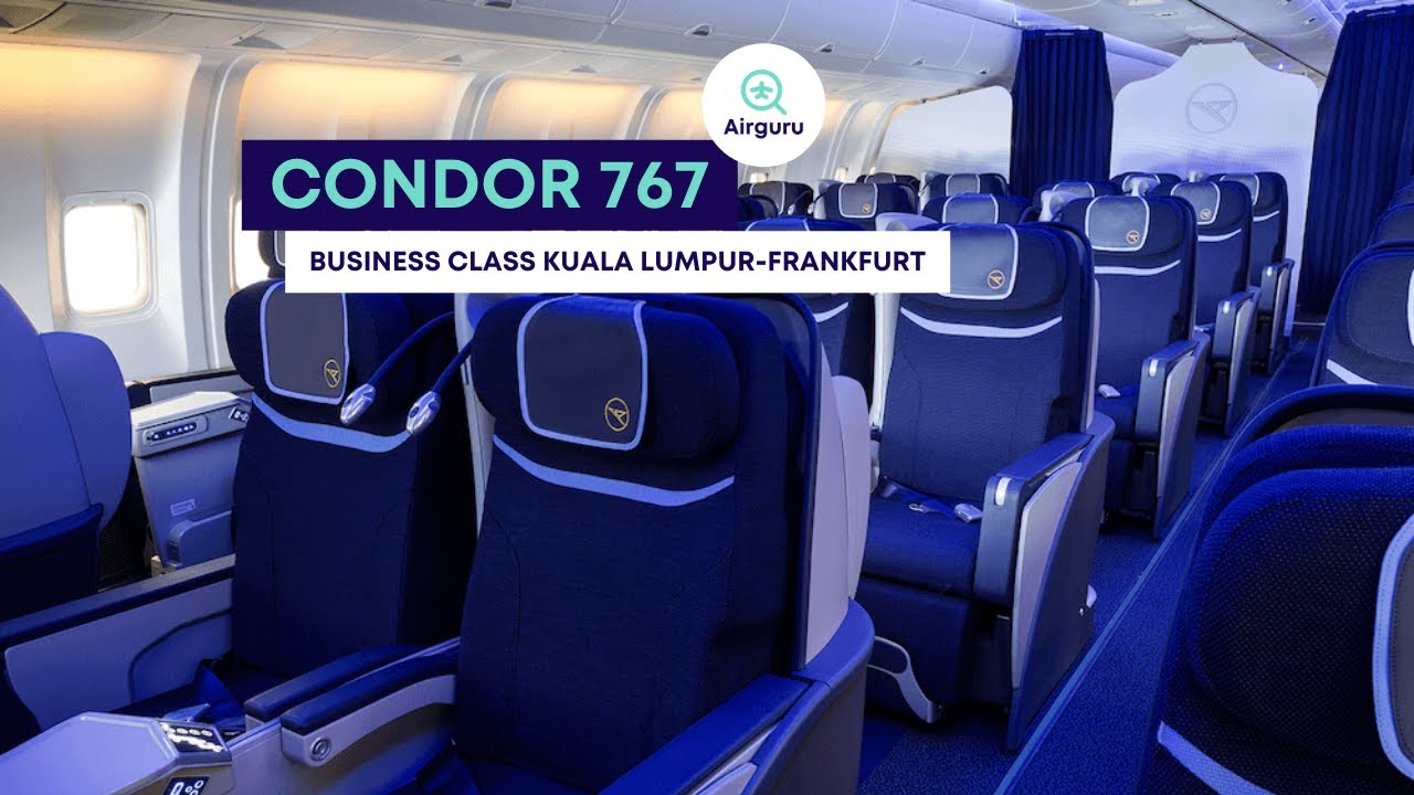 Condor Business Class 767 Review: Kuala Lumpur - Frankfurt - YouTube