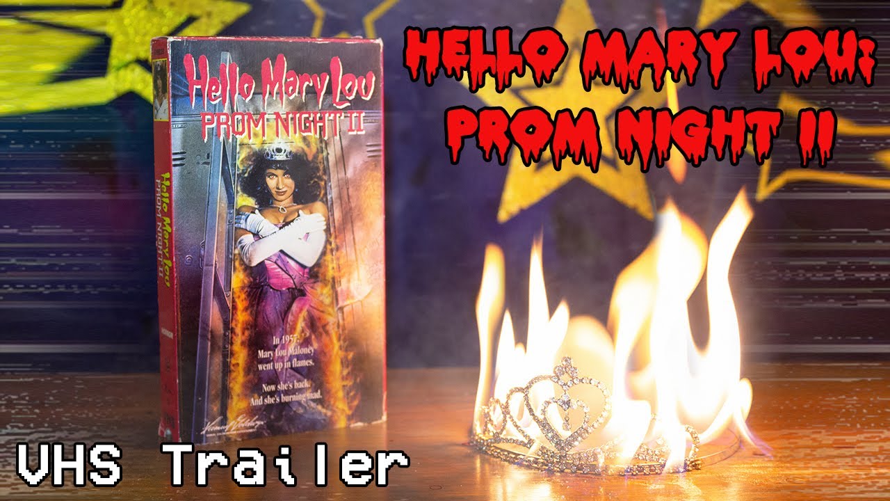 Hello Mary Lou: Prom Night II (1987) VHS Trailer - YouTube