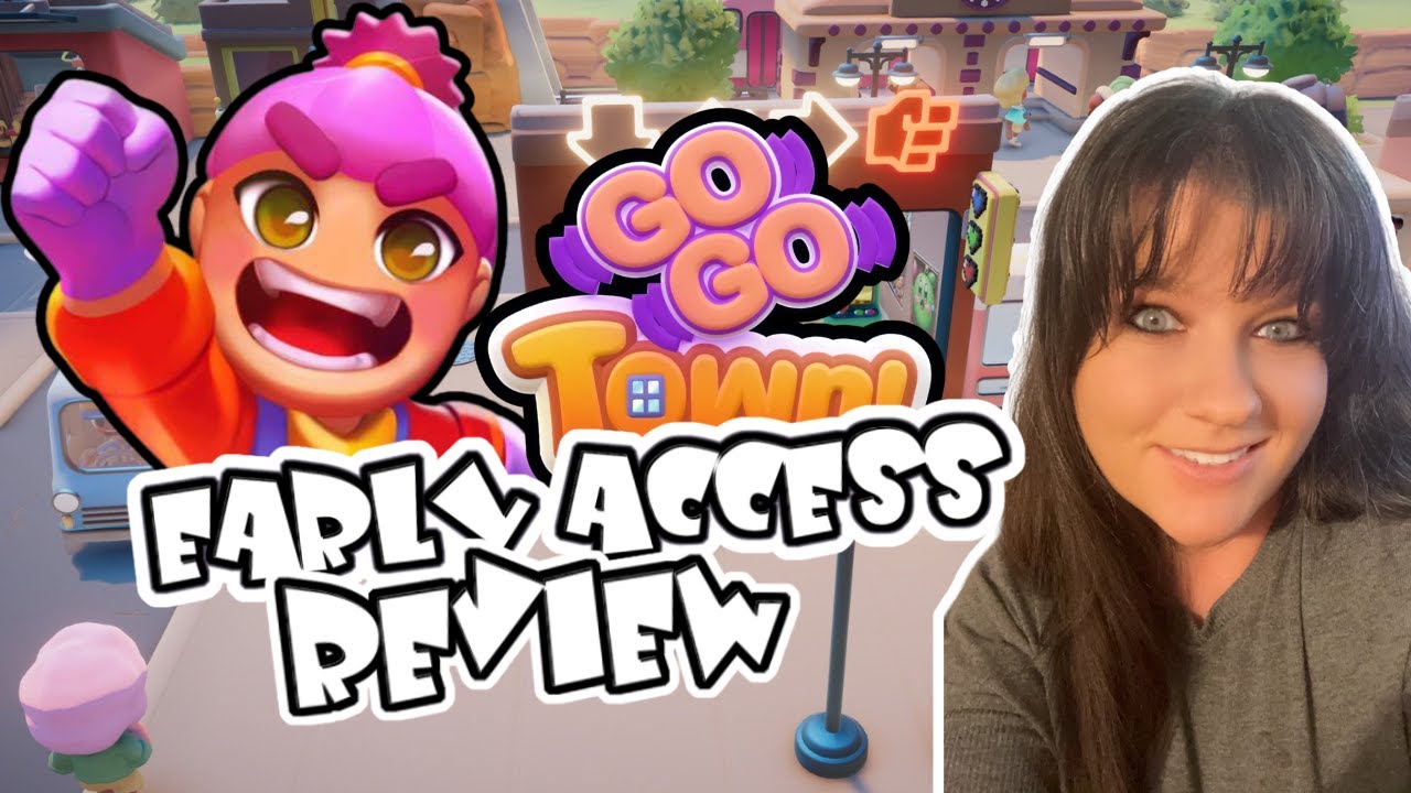 GOGO TOWN EARLY ACCESS REVIEW GO-GO TOWN #GIFTED BY PRIDEFUL SLOTH ...