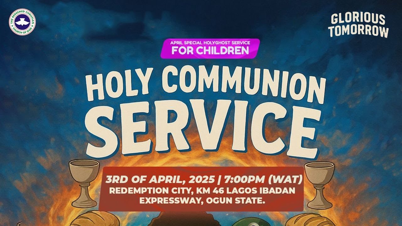 RCCG APRIL 3rd 2025 | HOLY COMMUNION SERVICE - YouTube