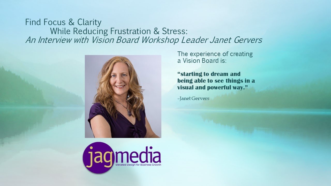 Reduce Stress and Find Focus & Clarity: An Interview with Vision Board ...