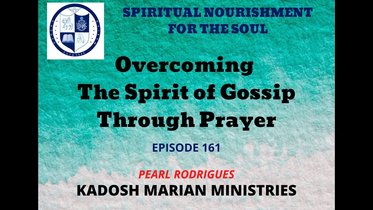 Overcoming the spirit of gossip through Prayer - YouTube