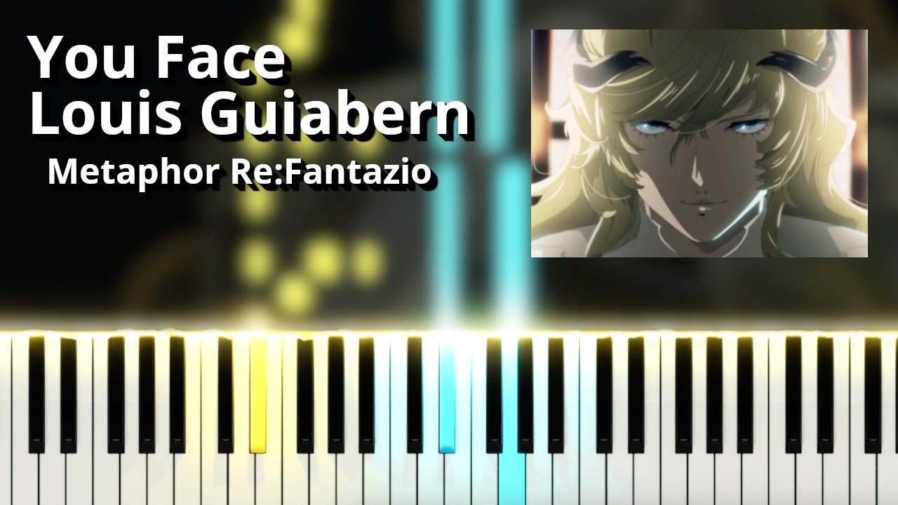 You Face Louis Guiabern - Metaphor: ReFantazio OST (Piano Tutorial ...