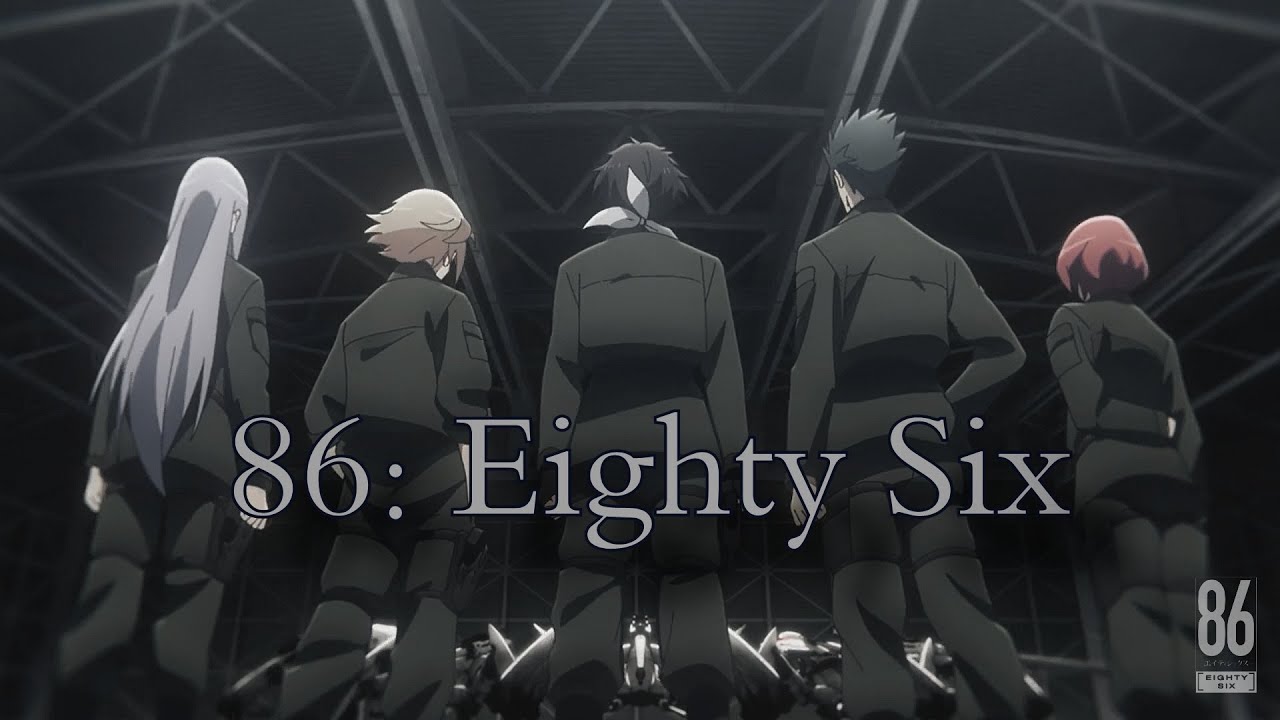 86: Eighty Six - YouTube