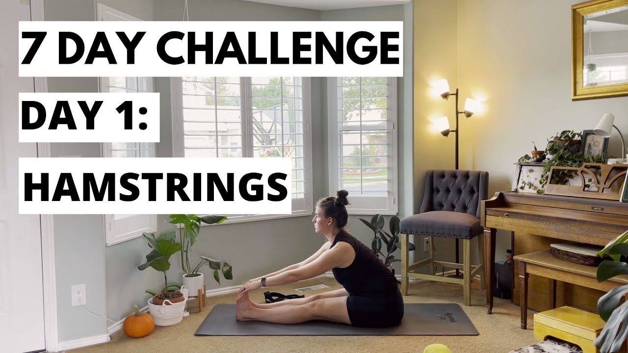 7 DAY CHALLENGE-- DAY 1: Happy Hamstrings - YouTube