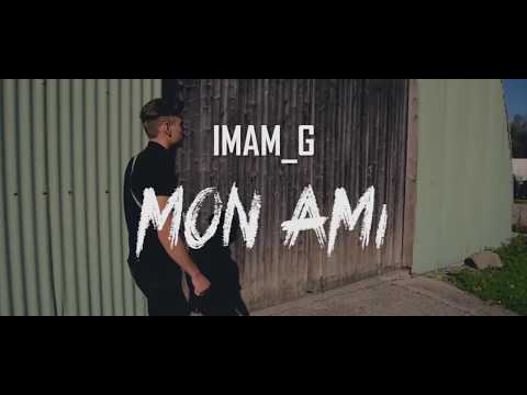 IMAM_G - MON AMI (Official Video) (prod by. RJacksProdz)