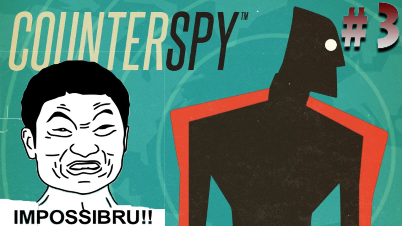 CounterSpy | Mission Impossibru! (Pt.3) - YouTube