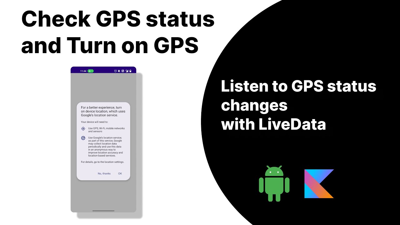 Observe GPS Status Changes with LiveData and ( Turn on GPS if Off ) # ...