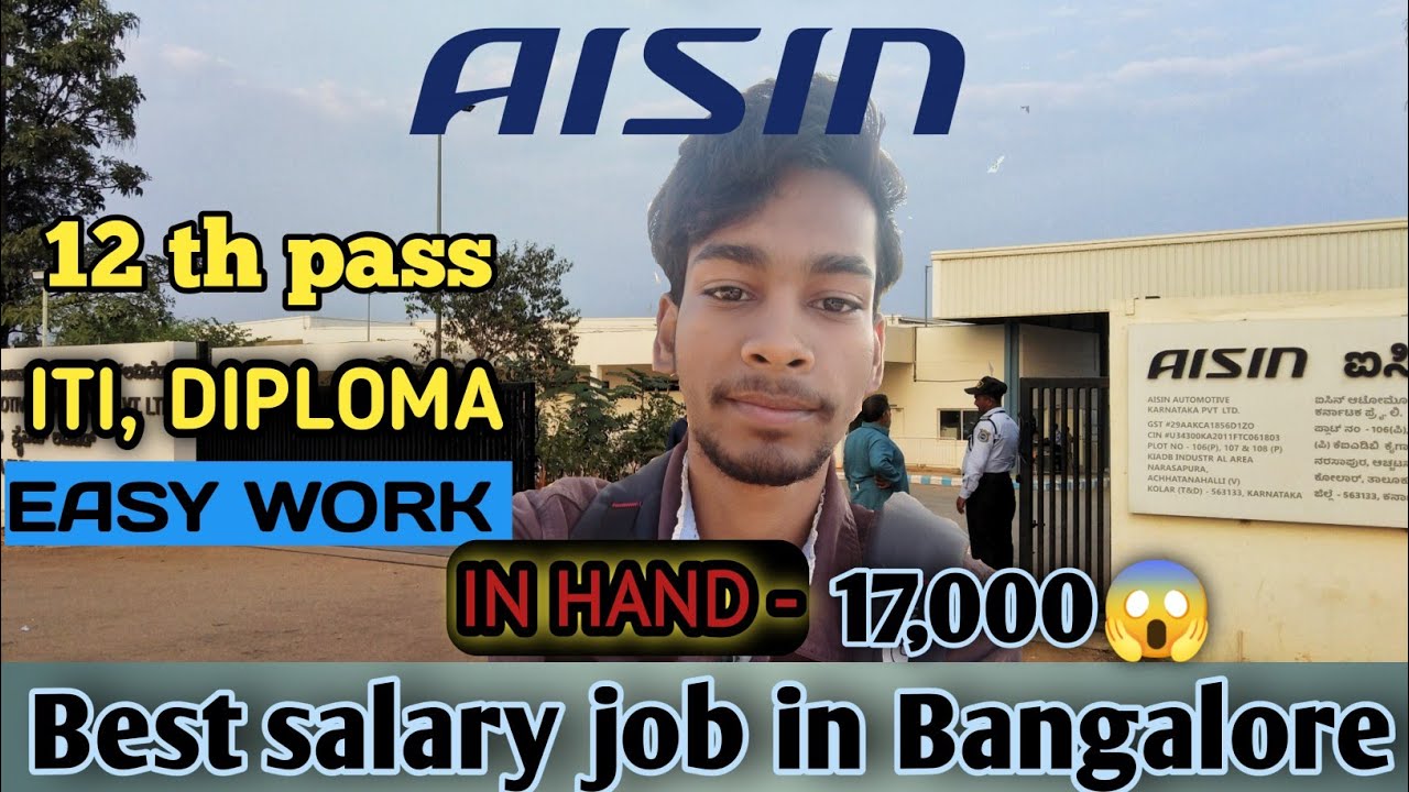 BANGALORE JOB UPDATE || EASY WORK|| FOR 12,ITI, DIPLOMA || IN HAND ...