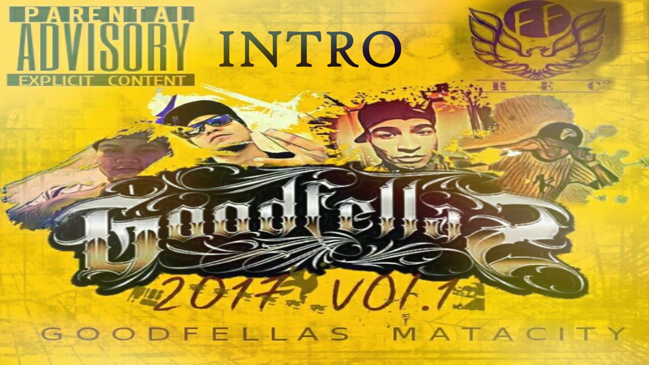 01 Intro - GoodFellas - 2017 - YouTube