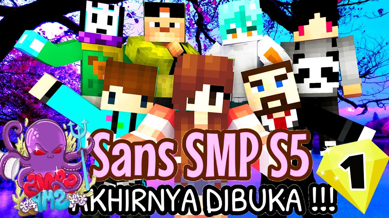 AKHIRNYA SANS SMP SEASON 5 RESMI DIBUKA ! TRIO CILOK IKUTAN YEA ...