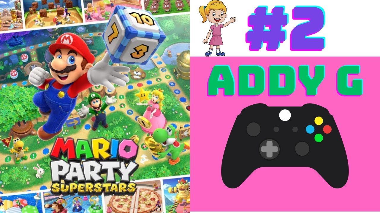 Addy G Plays Mario Party Superstars! [2] Continuing the game as Peach ...