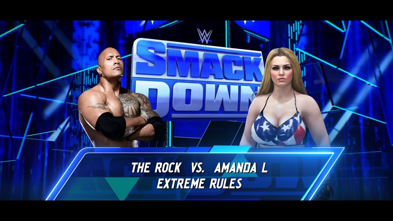 The Rock vs Amanda L | WWE SmackDown Extreme Rules Live Match - YouTube