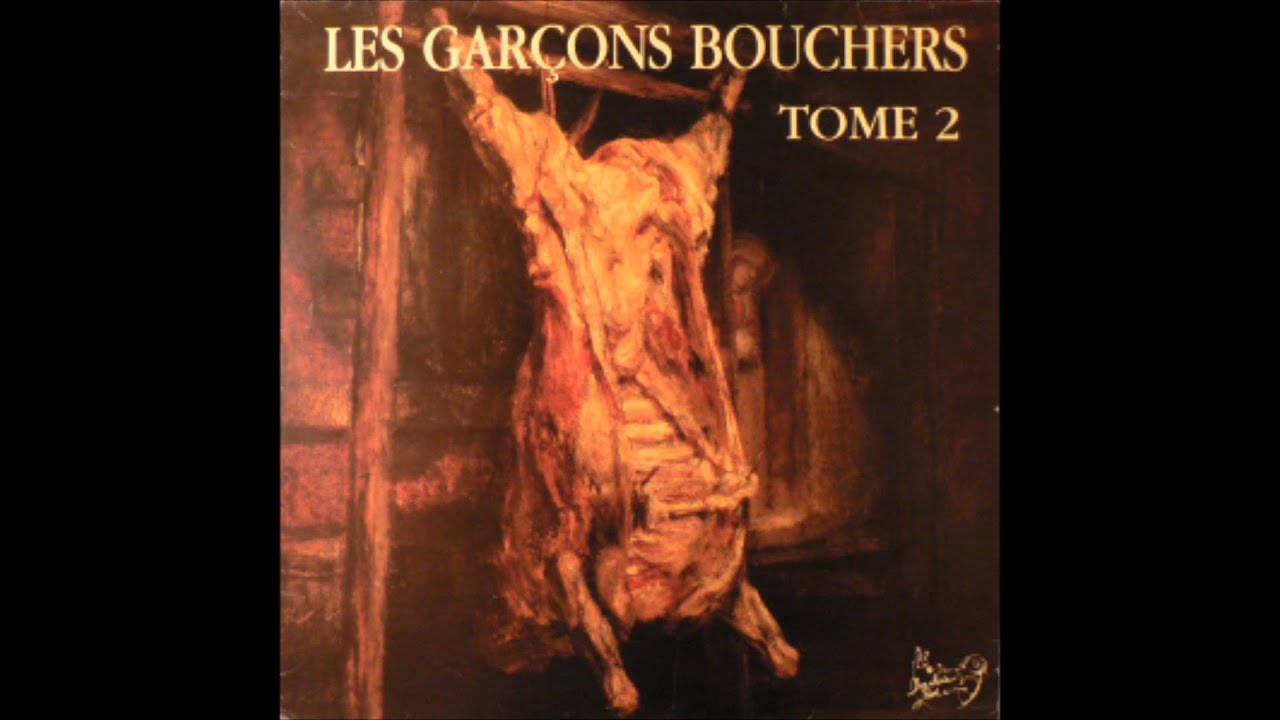 Les Garçons bouchers Antropophage - YouTube