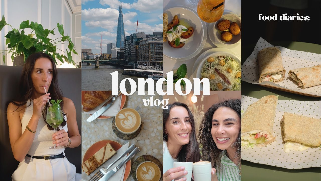 London Vlog 🇬🇧 Coffee Dates, Girly Day & Trying New Restaurants | Top ...