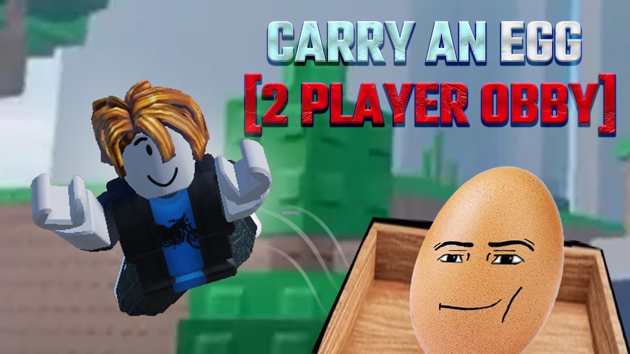roblox player 2 egg ... Carry an Egg [2 Player Obby] - YouTube