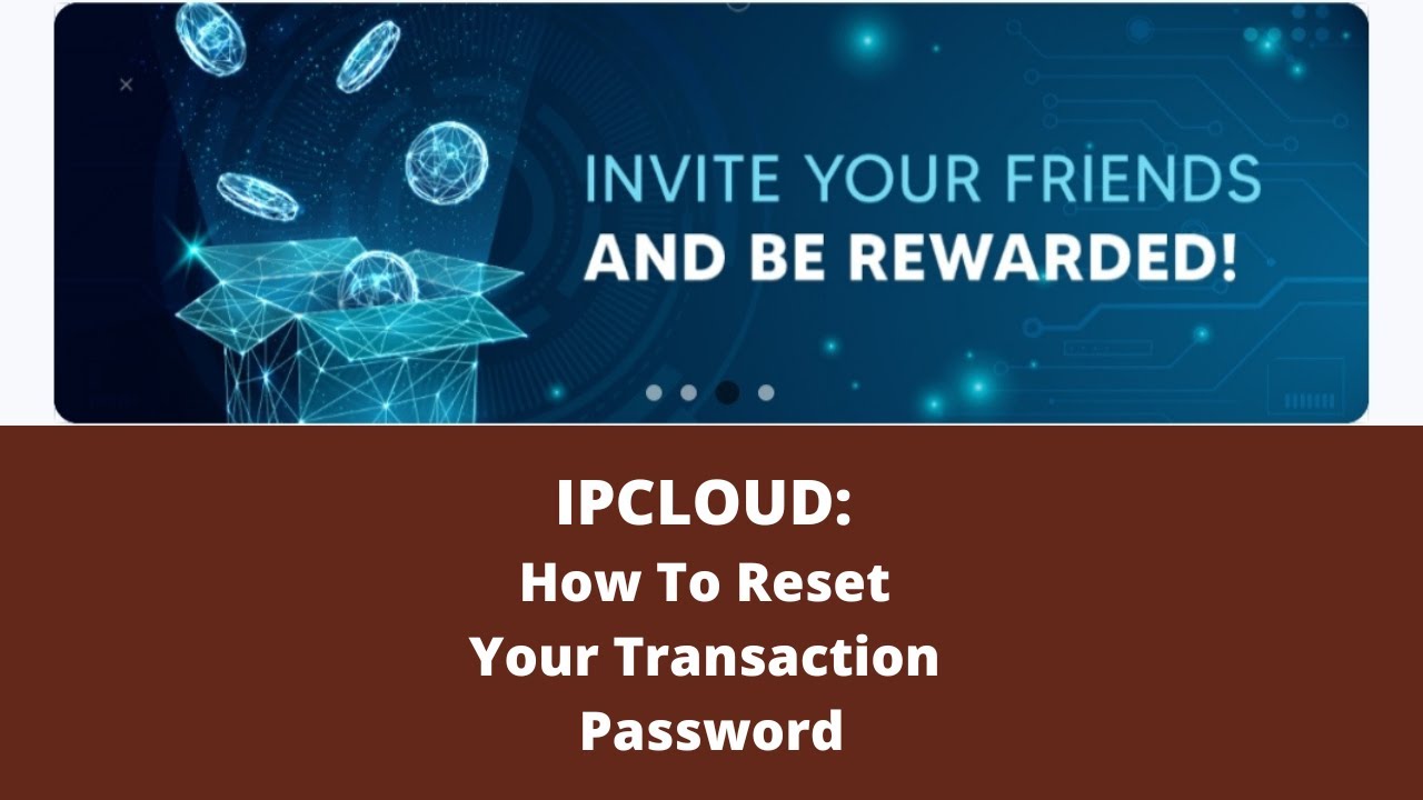 IPCLOUD: How To Reset Your Transaction Password - YouTube
