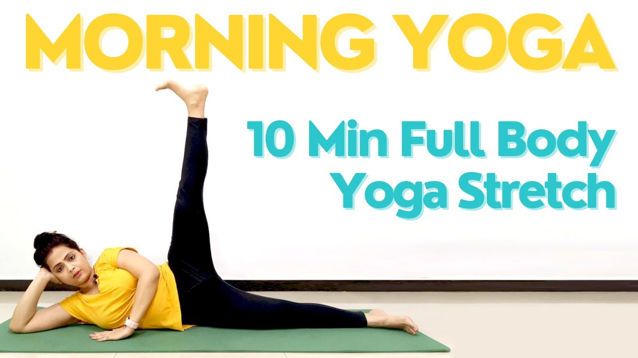 10 min Morning Yoga Stretch for Beginners | Full Body Morning Stretch ...