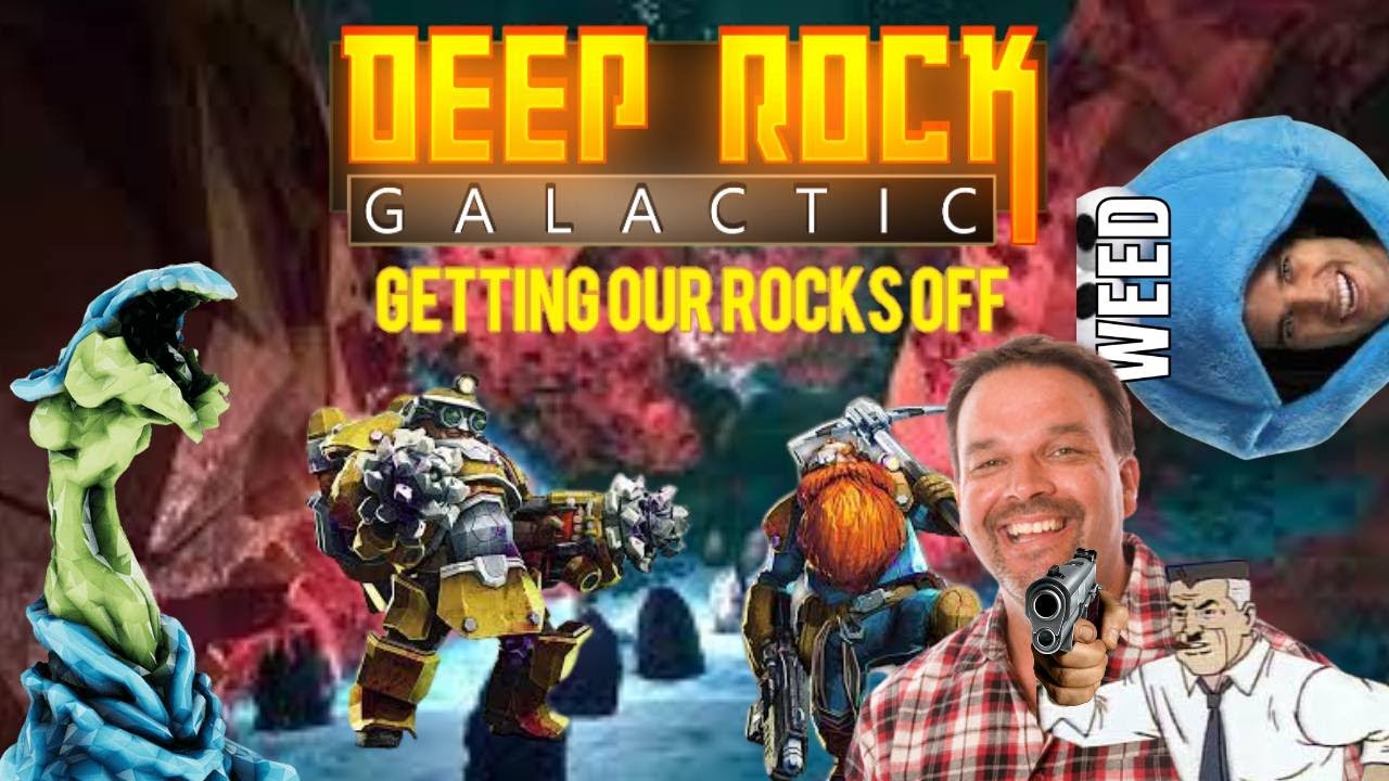 Deep Rock Galactic - Getting Our Rocks Off (Deep Rock Galactic Funny ...