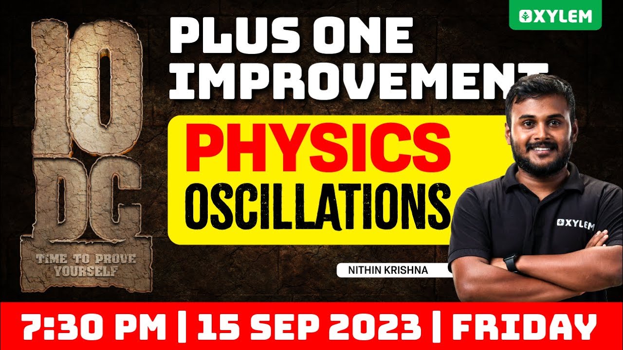 Plus One Improvement Exam - Physics - Oscillations | Xylem Plus Two ...