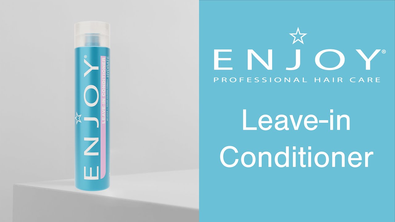 Enjoy Leave-In Conditioner | Hydrate and Protect! - YouTube