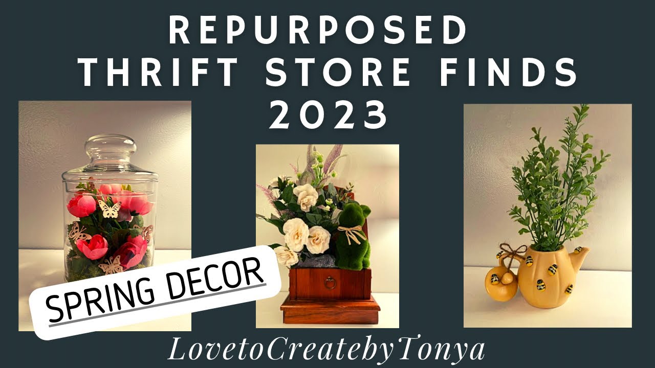 SPRING DECOR Ideas NEW 2023-REPURPOSED THRIFT STORE FINDS - YouTube