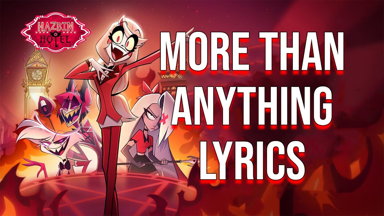 More Than Anything Lyrics From Hazbin Hotel Jeremy Jordan And Erika Henningsen Youtube