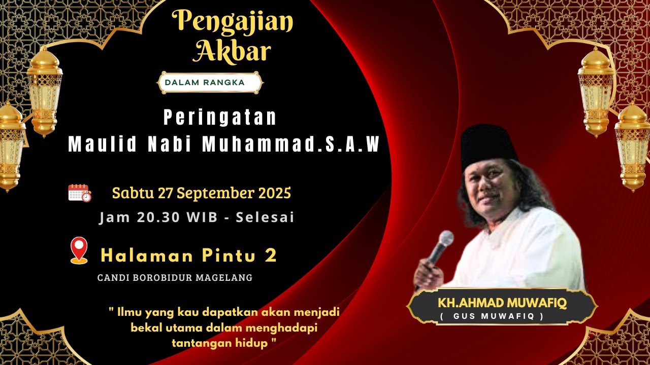 Pengajian KH.Ahmad Muwafiq ( Gus Muwafiq ) Di Borobudur Magelang - YouTube