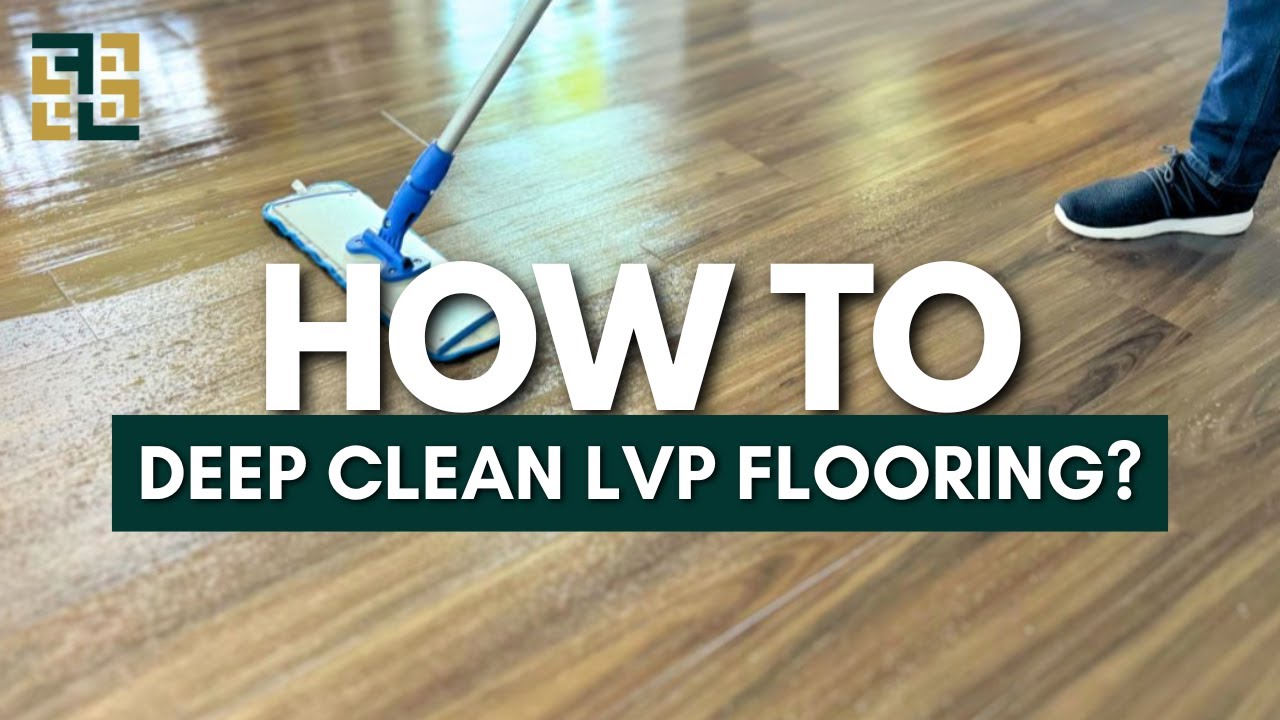 How to Deep Clean LVP Luxury Vinyl Plank Flooring | Floor Land LLC ...