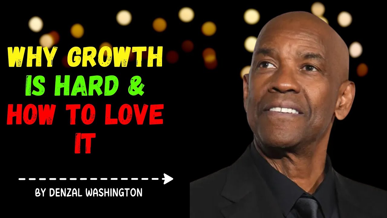 Why Growth Is Hard & How to Love It | Motivational Speech by ( DENZAL ...