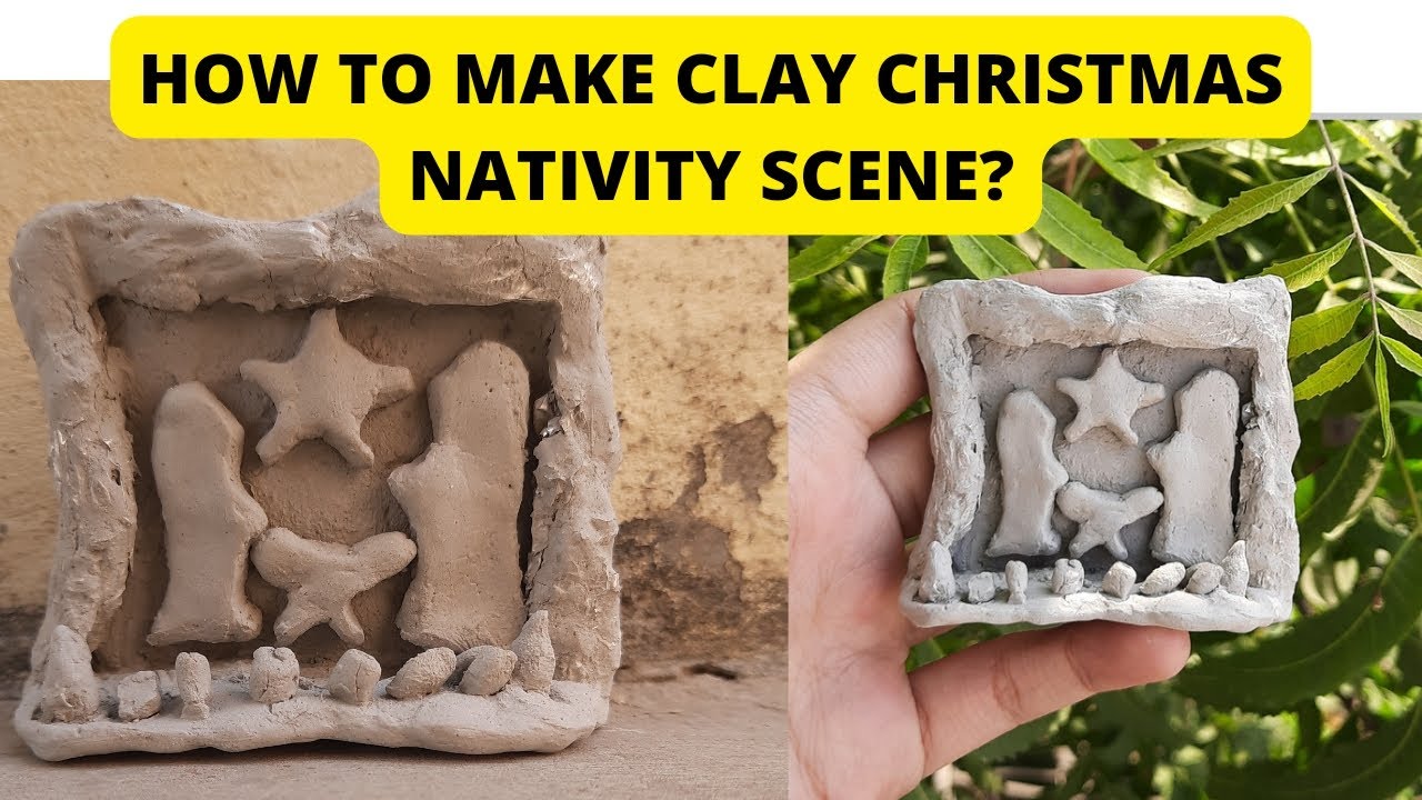 HOW TO MAKE CHRISTMAS CLAY NATIVITY SCENE FOR HOME DECOR ??(step by ...