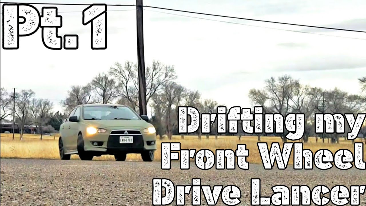 Donovan Rodriguez |Drifting my Front Wheel Drive Lancer? Pt.1 - YouTube