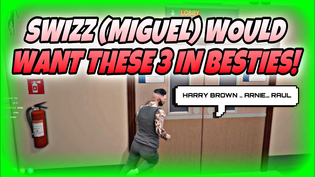 Swizz (Miguel) 3 People He Wants In Besties | NoPixel GTA RP | NoPixel ...