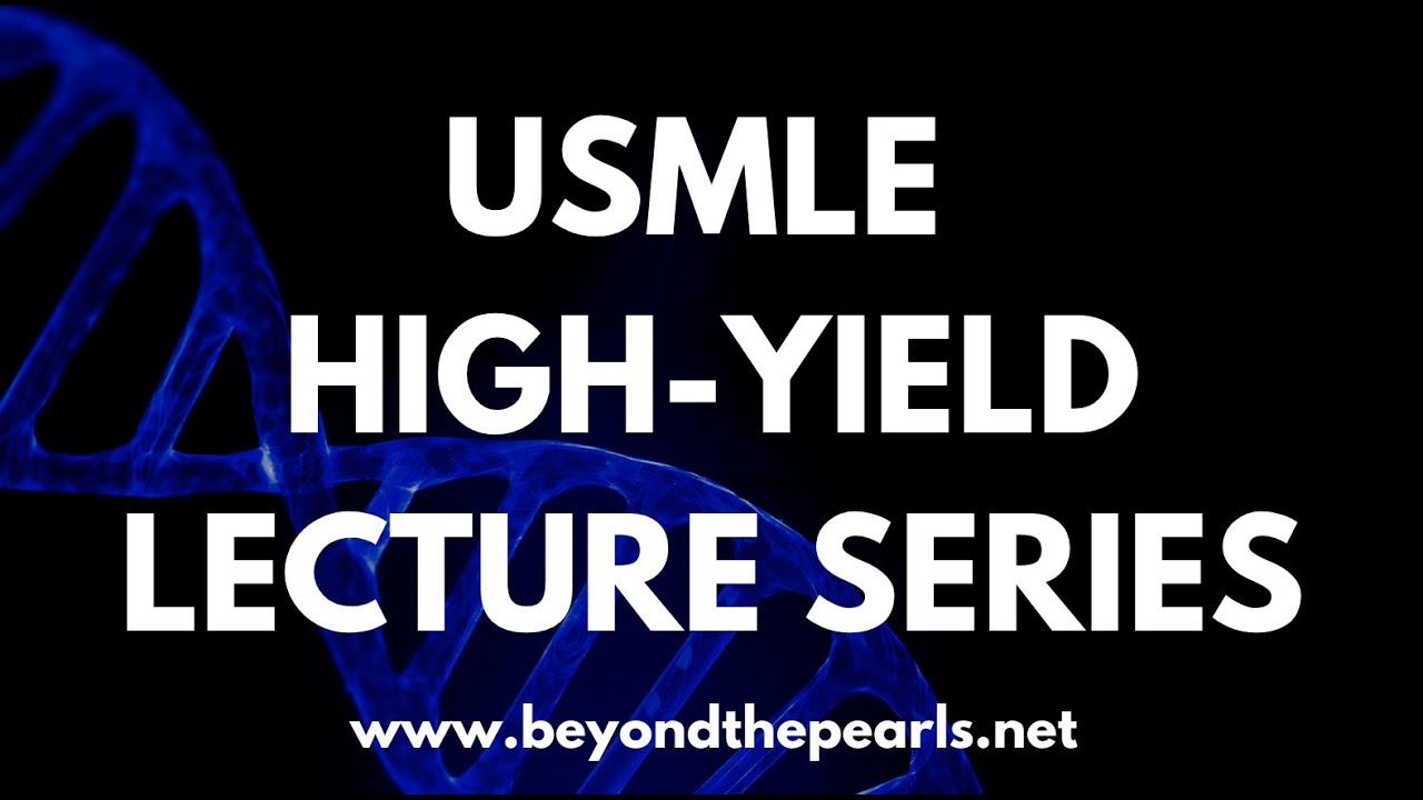 USMLE High Yield Topic Lectures - YouTube