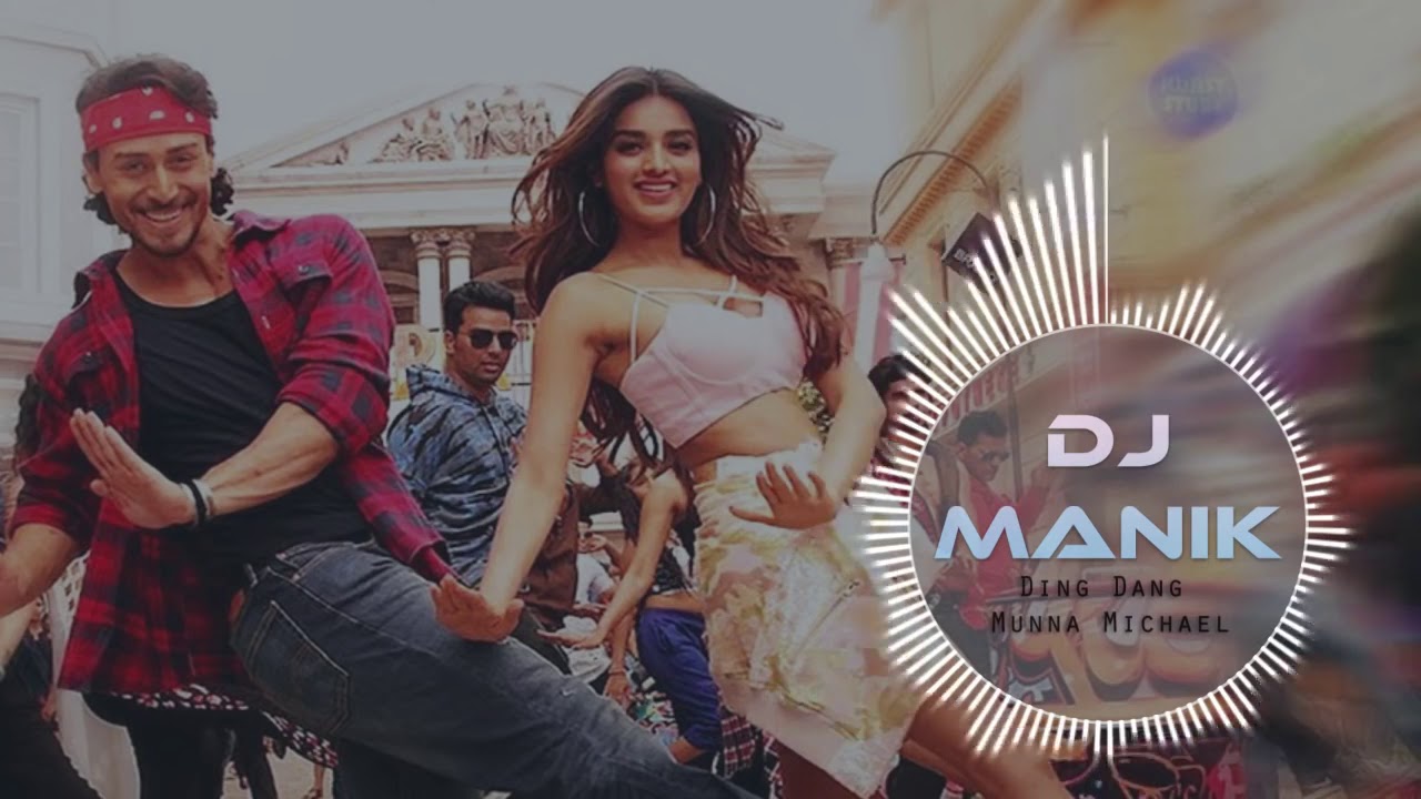Ding Dang Remix Munna Michael DJ Manik 2017 - YouTube