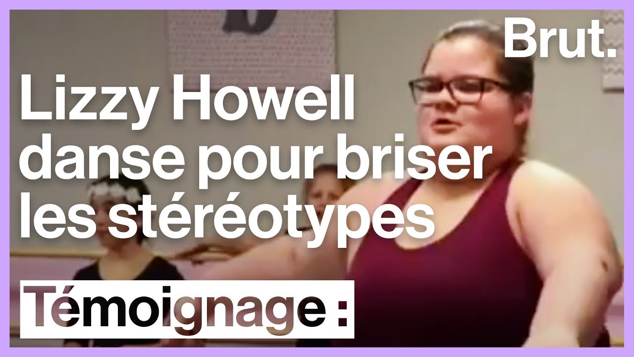 À 16 ans, Lizzy Howell danse pour briser les stéréotypes - YouTube