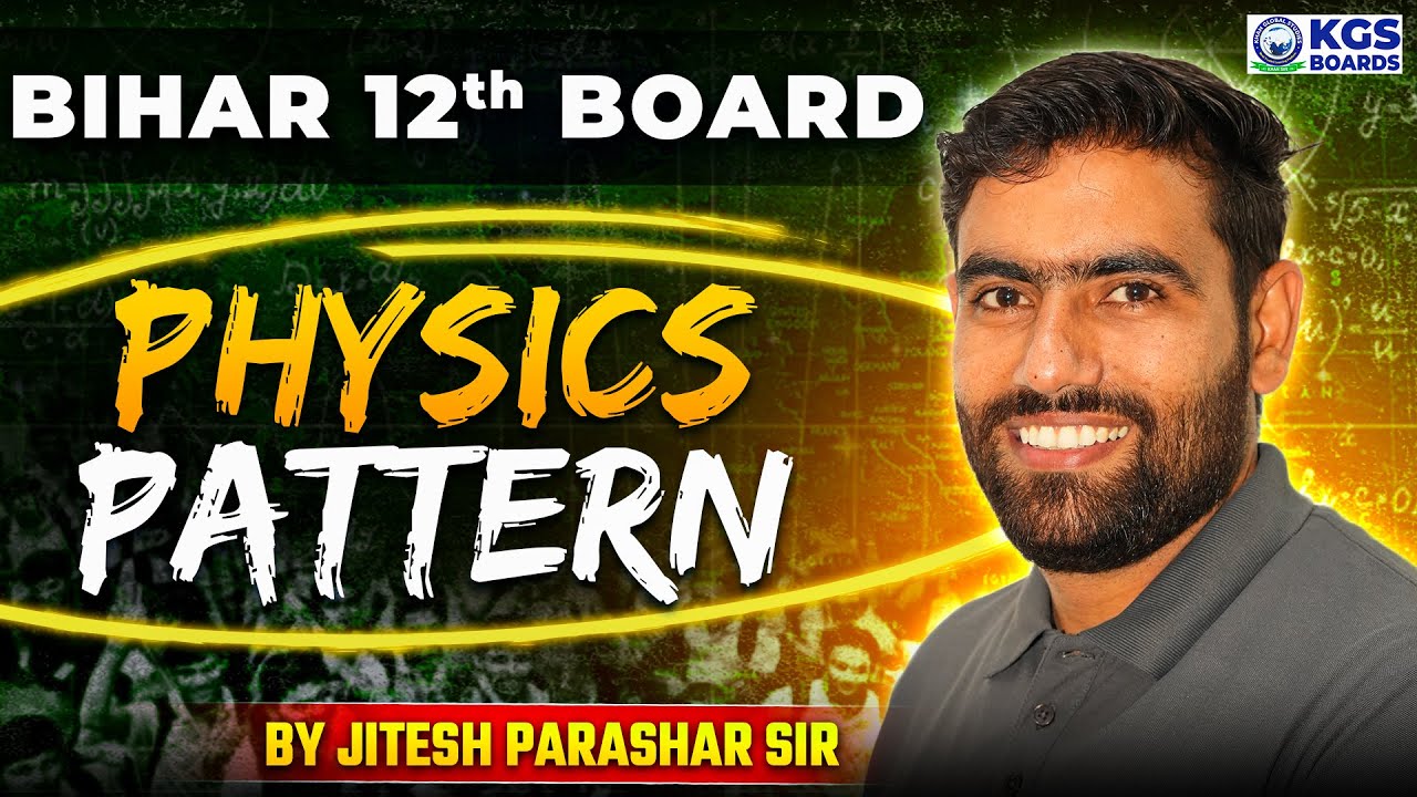 12th Bihar Board || 12th Physics Pattern Bihar Board || Bihar Board New ...