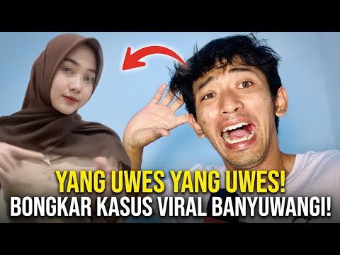 YANG UWES YANG VIRAL DI BANYUWANGI