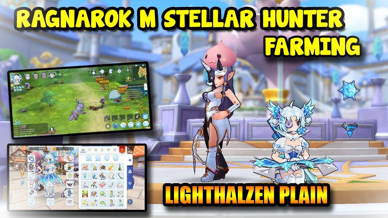 RAGNAROK M STELLAR HUNTER FARMING || LIGHTHALZEN PLAIN|| Martin ...