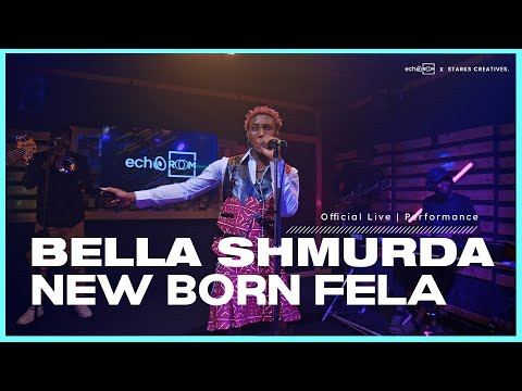 Bella Shmurda -  New Born Fela | ECHOOROOM LIVE PERFORMANCE