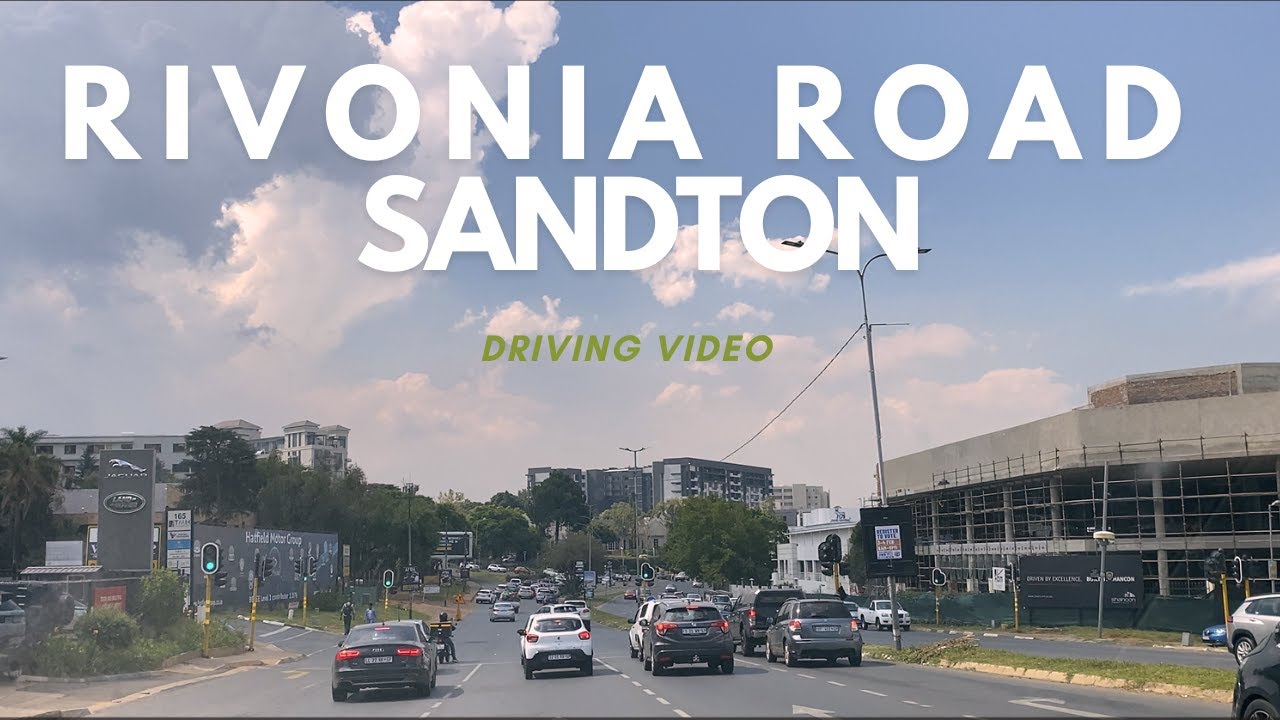 Driving on Rivonia Road | Sandton City | South Africa | - YouTube