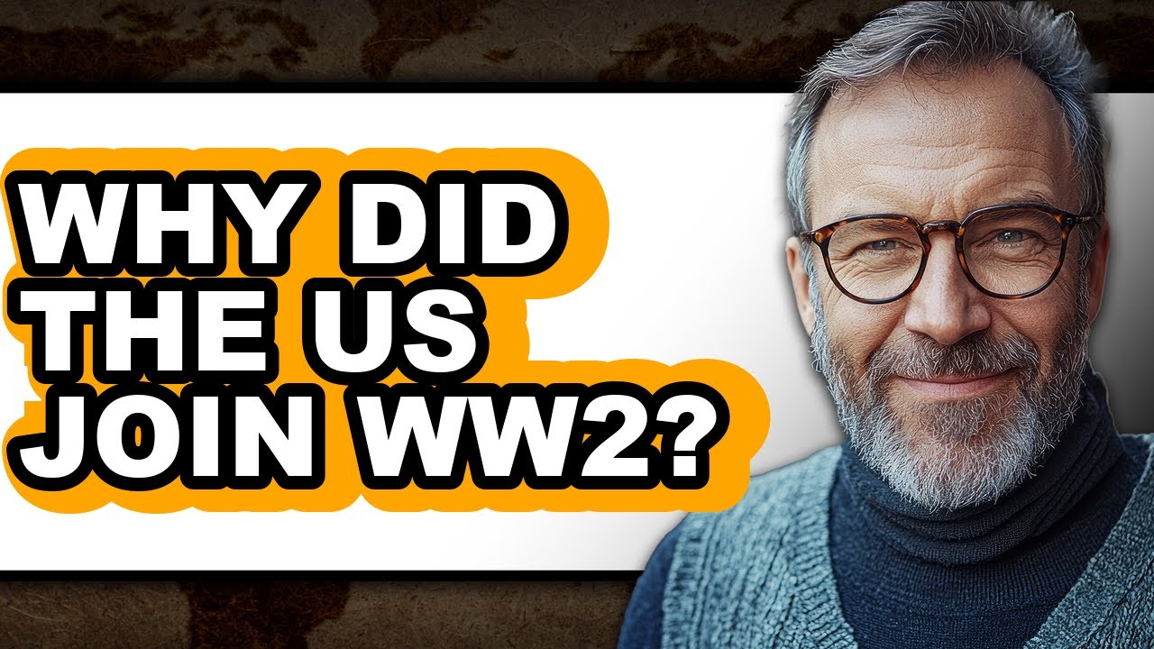 Why Did the Us Join Ww2 - Explained - YouTube