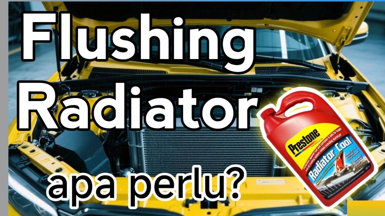 flushing radiator dengan mudah, merawat Radiator @Classystory - YouTube