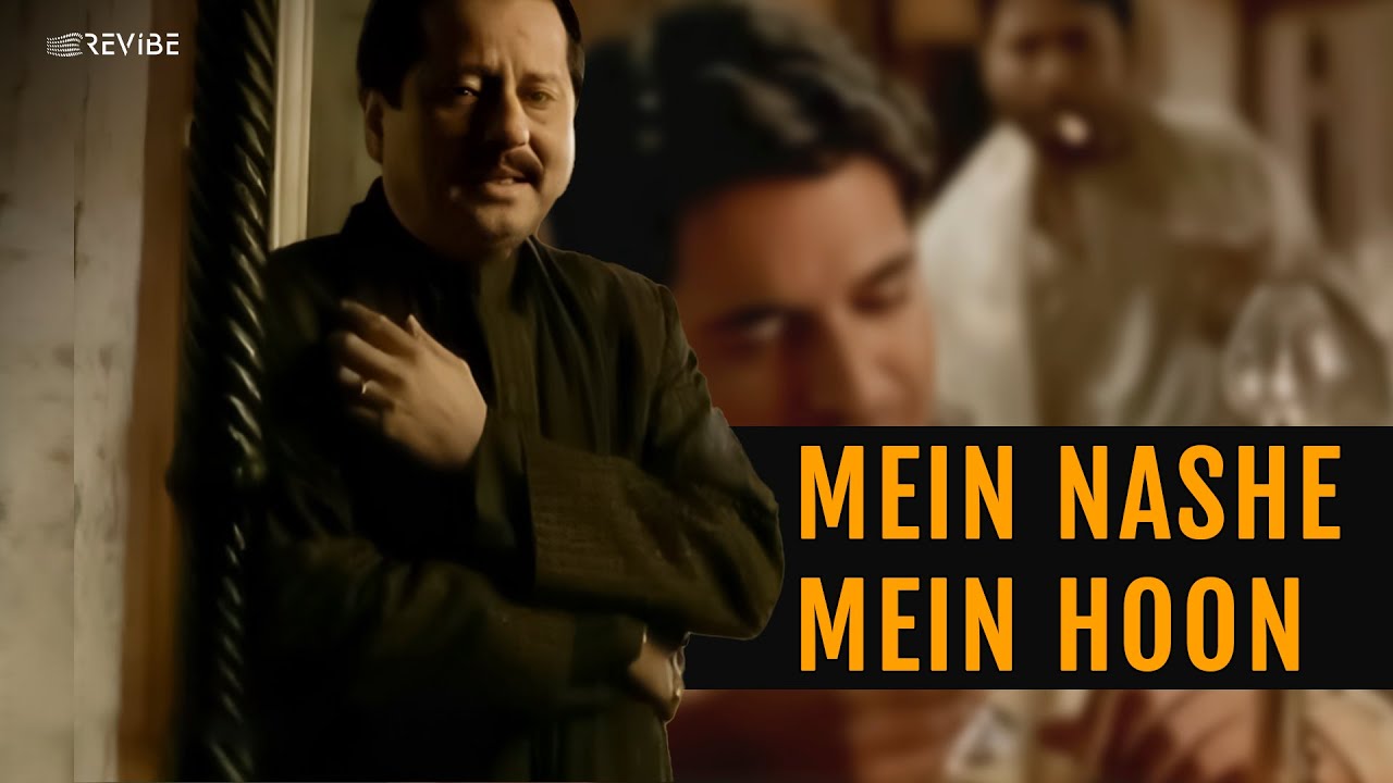 Pankaj Udhas - Mein Nashe Mein Hoon (Official Music Video) | Revibe ...