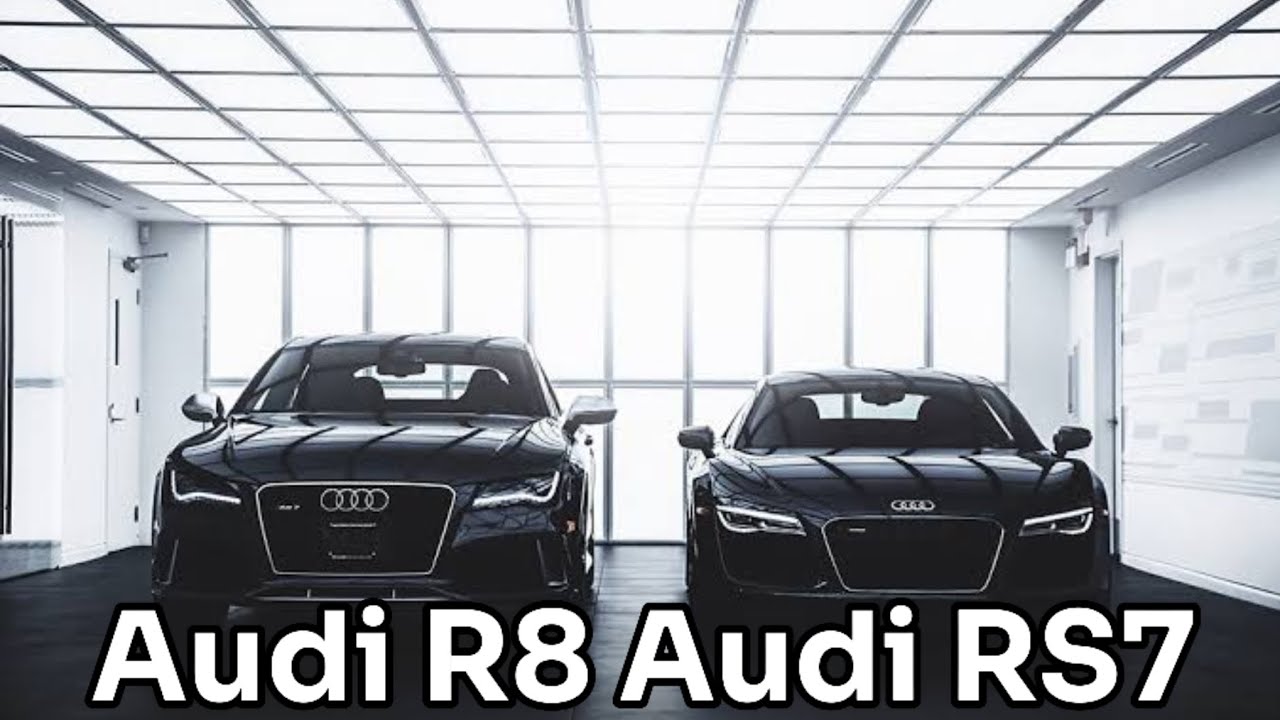 Audi R8 Audi RS7 Edit - YouTube