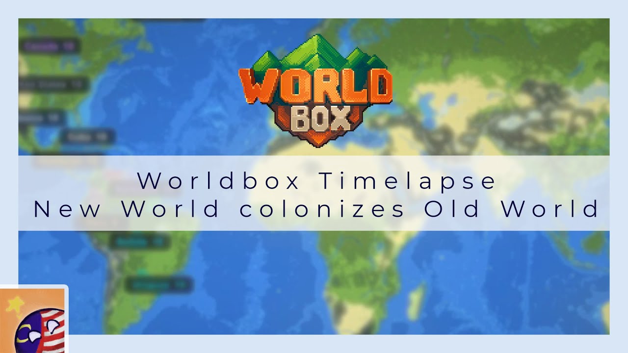 Worldbox Timelapse | New World Colonizes the Old World - YouTube